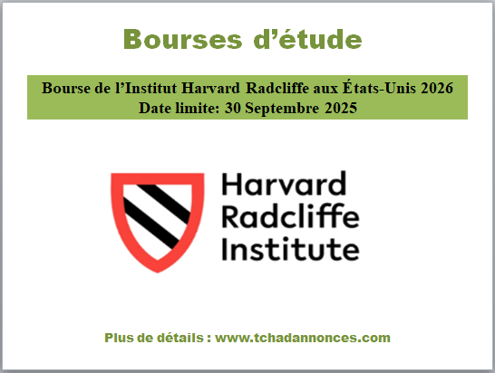 Appel à candidature pour la bourse de l’Institut Harvard Radcliffe 2026 ...