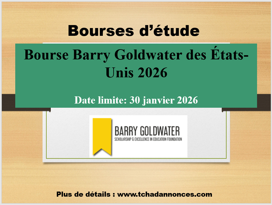 Appel à candidatures pour la bourse Barry Goldwater des États-Unis 2026 ...